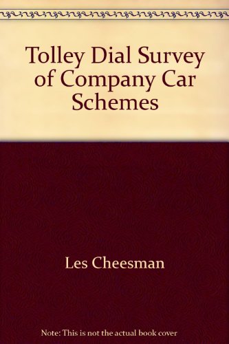 Tolley Dial Survey of Company Car Schemes: 1995-96