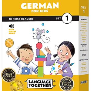 German for Kids: Beginner Learning Set of 10 First Reader Books with Online Audio and 100 Words: Learn German for Kids Ages 3-8, Set 1 by Language Together