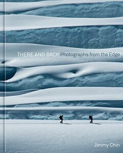 there and back: photographs from the edge