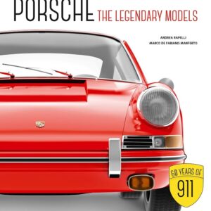 Porsche: The Legendary Models