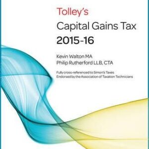 Tolley's Capital Gains Tax 2015-16 Main Annual