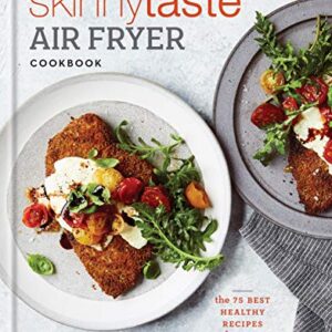 The Skinnytaste Air Fryer Cookbook: The 75 Best Healthy Recipes for Your Air Fryer