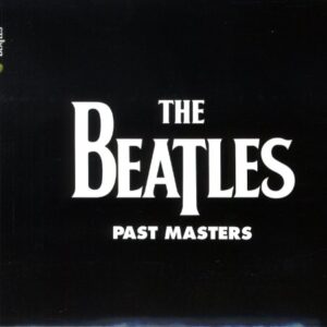 Past Masters (Volumes 1 & 2) [2 CD]