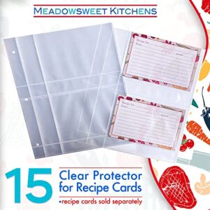 Recipe Card Protector Pages, 15 4" x 6" Clear Plastic Protectors Pages w/ 3 Punched Holes for Recipe Binder, Recipe Sleeves for 3-Ring Binders by Meadowsweet Kitchens