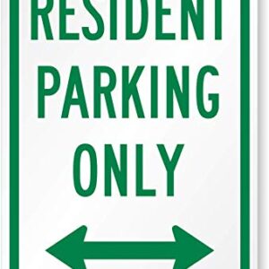 SmartSign - K-8430-B-DG-12x18 "Resident Parking Only" Sign with Bidirectional Arrow | 12" x 18" 3M Diamond Grade Reflective Aluminum 3M Engineer Grade Reflective - Bidirectional Arrow