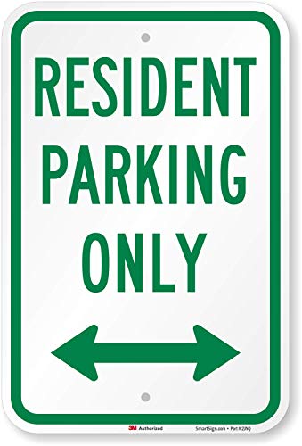 SmartSign - K-8430-B-DG-12x18 "Resident Parking Only" Sign with Bidirectional Arrow | 12" x 18" 3M Diamond Grade Reflective Aluminum 3M Engineer Grade Reflective - Bidirectional Arrow