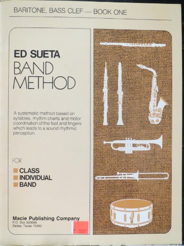 Macie Publishing 1566177626 Ed Sueta Band Method Volume1 Baritone Bc