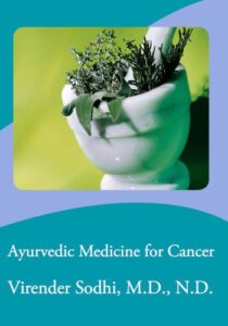 ayurvedic medicine for cancer