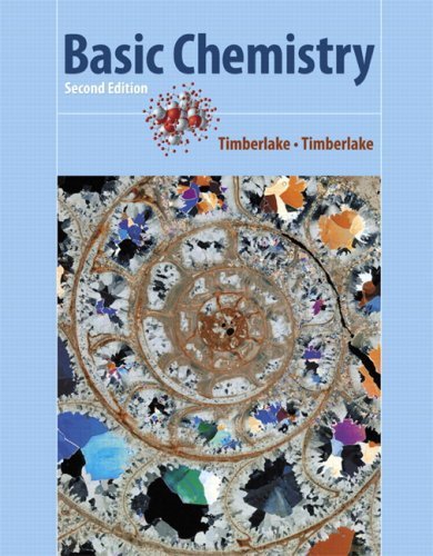 Basic Chemistry [2nd Edition] by Timberlake, Karen C., Timberlake, William [Prentice Hall,2007] [Hardcover] 2ND EDITION