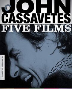 john cassavetes: five films (shadows / faces / a woman under the influence / the killing of a chinese bookie / opening night / a constant forge) (the criterion collection) [blu-ray]