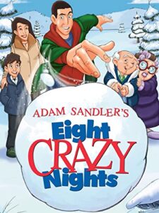 eight crazy nights