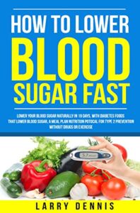 diabetes diet:: lower your blood sugar naturally (diabetes diet, diabetes for dummies, diabetes cookbooks free, diabetes type 2, diabetes destroyer, diabetes solution, diabetes cure)