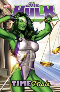 she-hulk vol. 3: time trials (she-hulk (2005-2009))