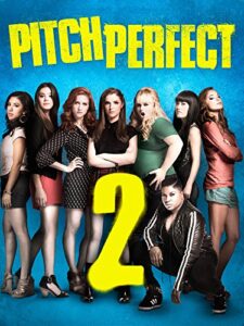 pitch perfect 2