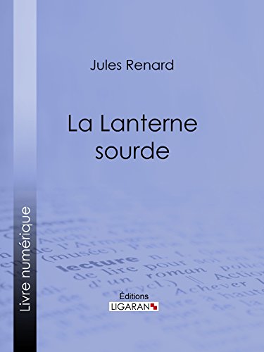 La Lanterne sourde (French Edition)