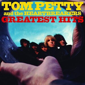 tom petty & the heartbreakers - greatest hits