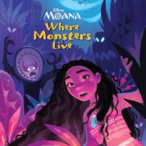 moana: where monsters live (disney movie storybook (ebook))