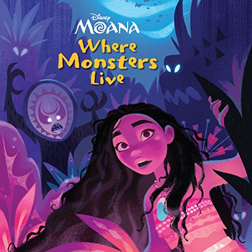 Moana: Where Monsters Live (Disney Movie Storybook (eBook))