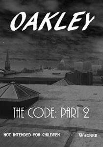 oakley: the code: part 2