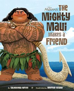 moana: the mighty maui makes a friend (disney picture book (ebook))