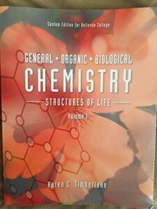 general organic biological chemistry volume 1