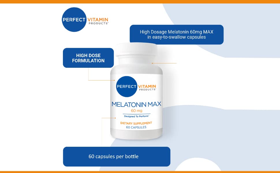 High Dosage Melatonin 60mg,Melatonin Max Ensures an Ample Supply of This Important Hormone, 60 Capsules