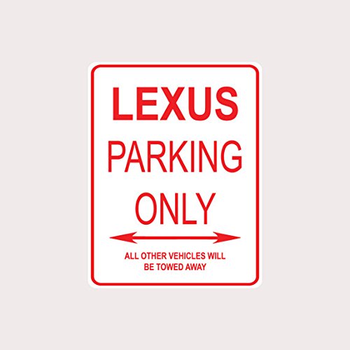 LEXUS PARKING ONLY ALUMINUM STREET SIGN