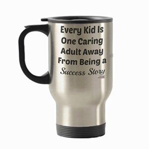 teacher travel mug - novelty gifts, stainless steel insulated cup by vitazi kitchenware - gift for teachers, coaches, educators every kid is one caring adult away from being a success story (silver)