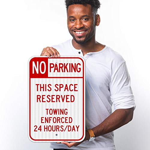 No Parking Space Reserved Sign, 12x18 Inches, 3M EGP Reflective .063 Aluminum, Fade Resistant, Made in USA by Sigo Signs