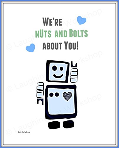 Cute Robot art print Nuts and Bolts Kids Quote print Love poster print baby room Robot nursery decor toddlers room art girls boys children's room decor