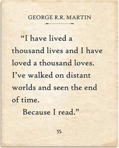 george r.r. martin - i have lived a thousand lives - 11x14 unframed typography book page print - great gift and decor for library, classroom and home under $15