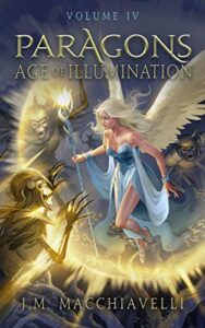 paragons: age of illumination: volume iv