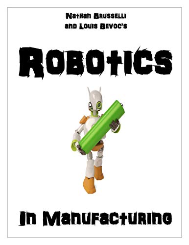 Robotics: In Manufacturing