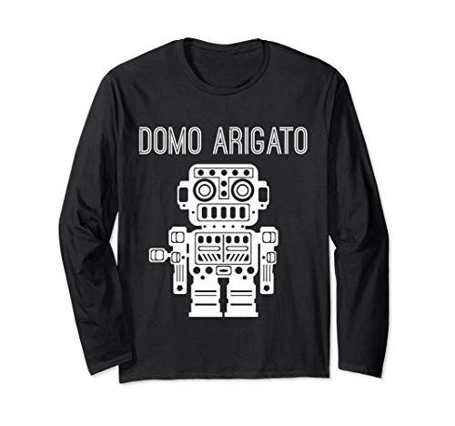 Robot Japanese Thank You Very Much Domo Arigato Long Sleeve T-Shirt