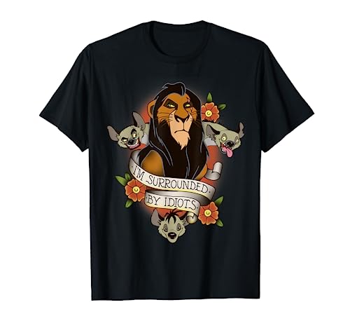 Disney Lion King Scar and Hyenas I'm Surrounded By Idiots T-Shirt