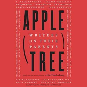 apple, tree: writers on their parents