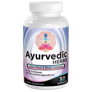 Ayurvedic Herbs (All-in-1) Supplement Formula Pills - Ayurveda Mind, Body & Spirit Herbal Blend Complex with 17 Active Ingredients - Natural Ayurvedic Supplements - Easy to Swallow - 30 Capsules