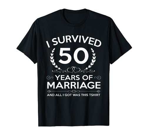 50th Wedding Anniversary Gifts Couples Husband Wife 50 Years T-Shirt