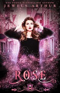 rose: a plus-sized paranormal romcom in the silver springs shared universe (jewels cafe: rose book 1)