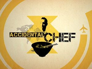 accidental chef