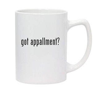 molandra products got appallment? - 14oz white ceramic statesman coffee mug