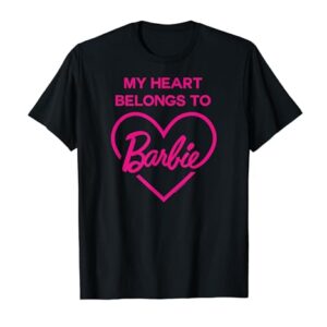 Barbie: My heart belong to Barbie T-Shirt