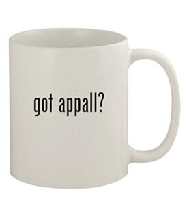 knick knack gifts got appall? - 11oz ceramic white coffee mug, white