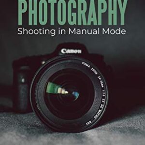 Learning photography: Shooting in manual mode