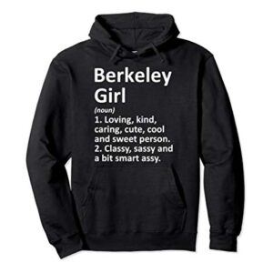 BERKELEY GIRL CA CALIFORNIA Funny City Home Roots Gift Pullover Hoodie