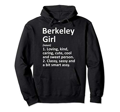 BERKELEY GIRL CA CALIFORNIA Funny City Home Roots Gift Pullover Hoodie