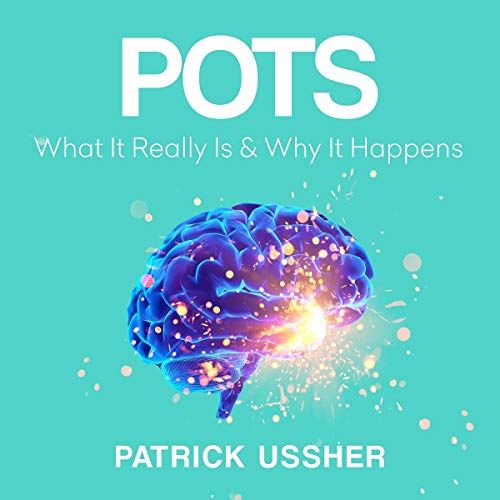 POTS: What It Really Is & Why It Happens