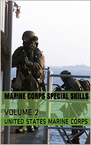 MARINE CORPS SPECIAL SKILLS : VOLUME 2