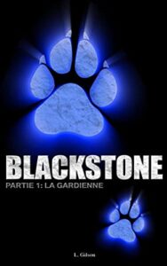 blackstone: la gardienne (french edition)