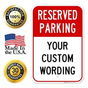 Sigo Signs Reserved Parking Sign, Custom No Parking Sign for Parking Lots, Businesses and Schools, 12x18 Inches, Outdoor Rust Free .063 Aluminum, Fade/Weather Resistant, Made in USA by Sigo Signs